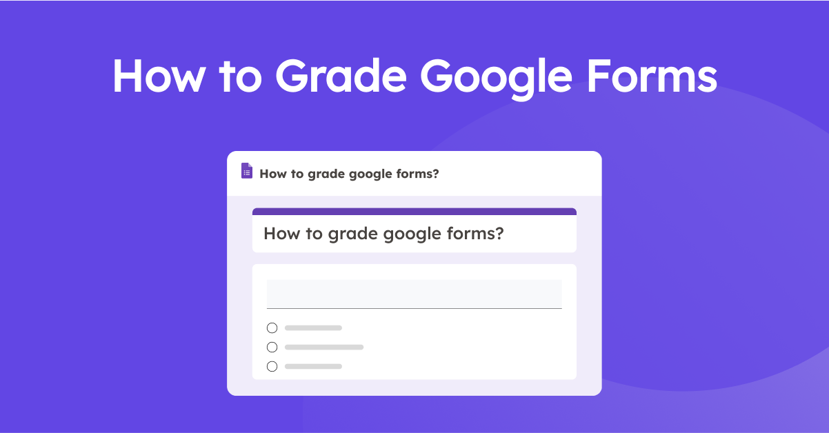 How To Grade Google Forms